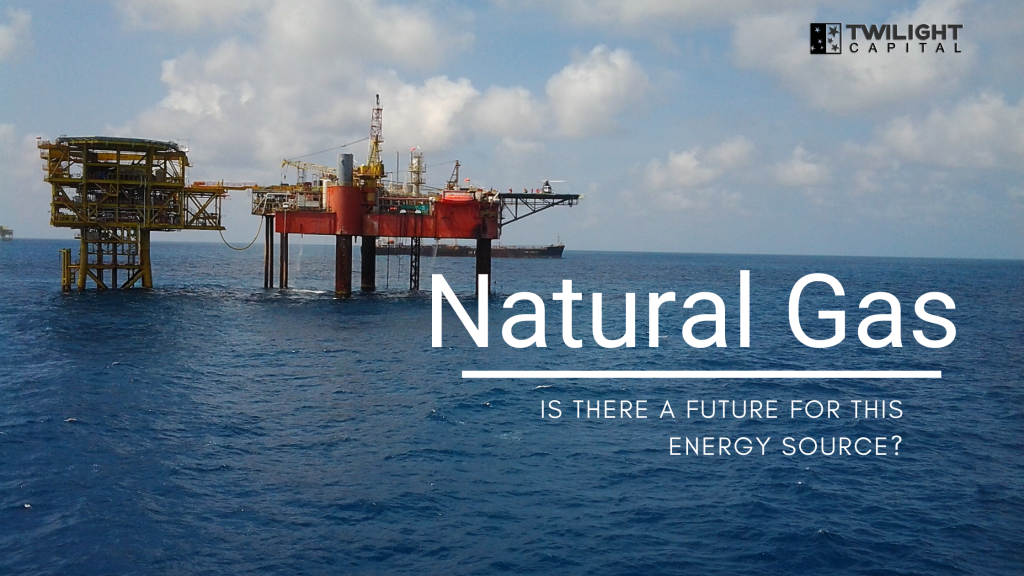 Is there a Future for Natural Gas? | Twilight Capital